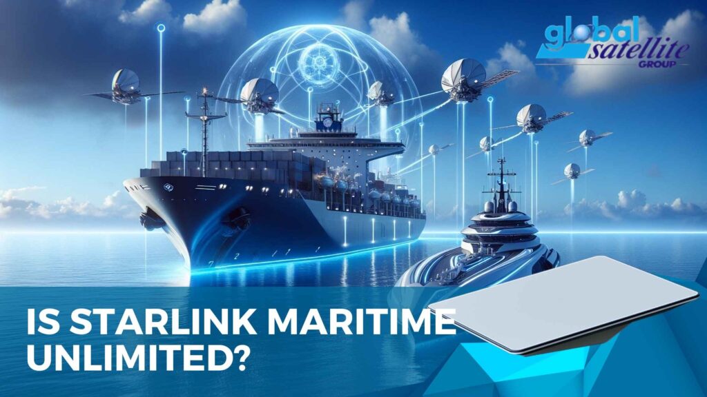 Is Starlink Maritime Unlimited? - Global Satellite
